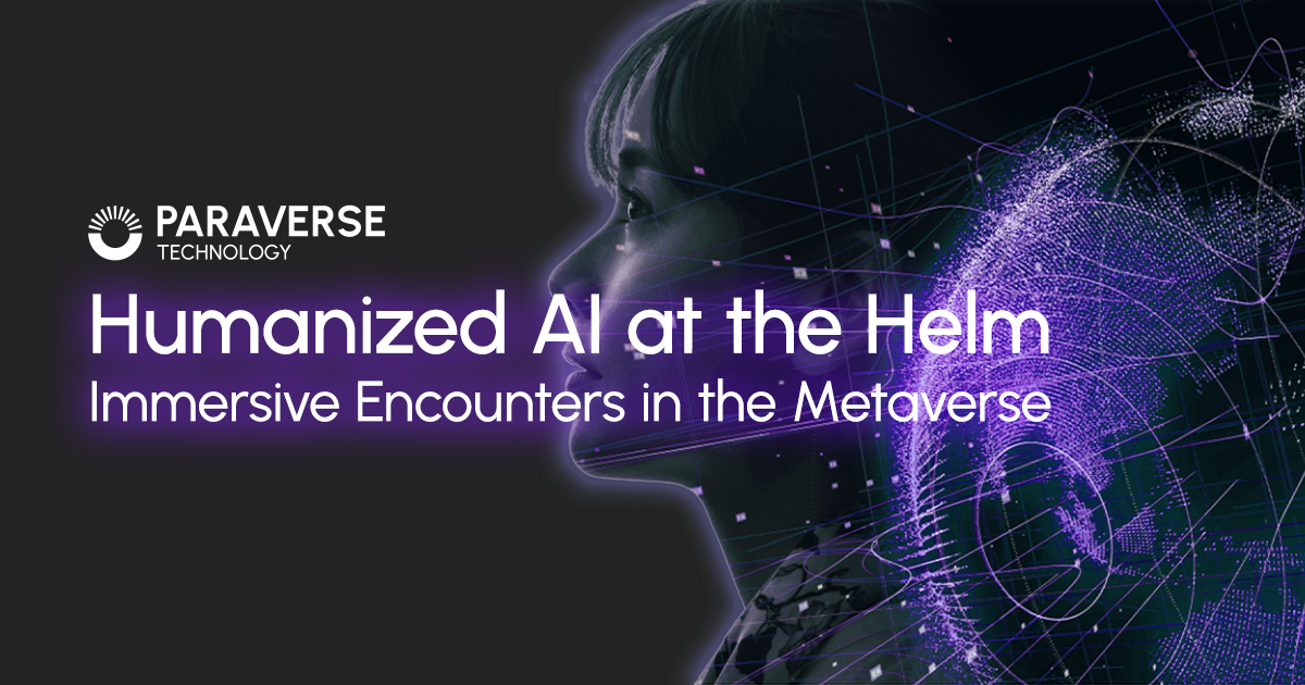 Humanized AI at the Helm: Immersive Encounters in the Metaverse ...